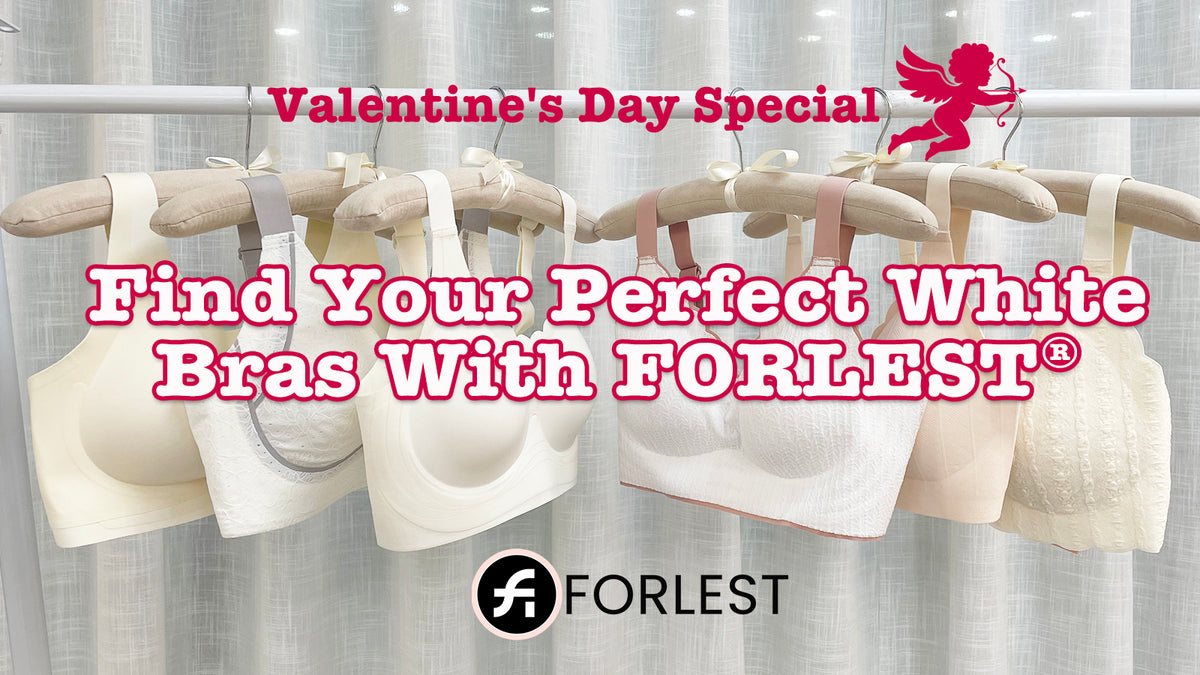 Valentines Day Special: Find Your Perfect White Bras with FORLEST®